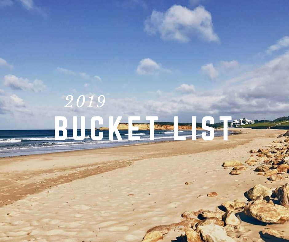 2019 Bucket List